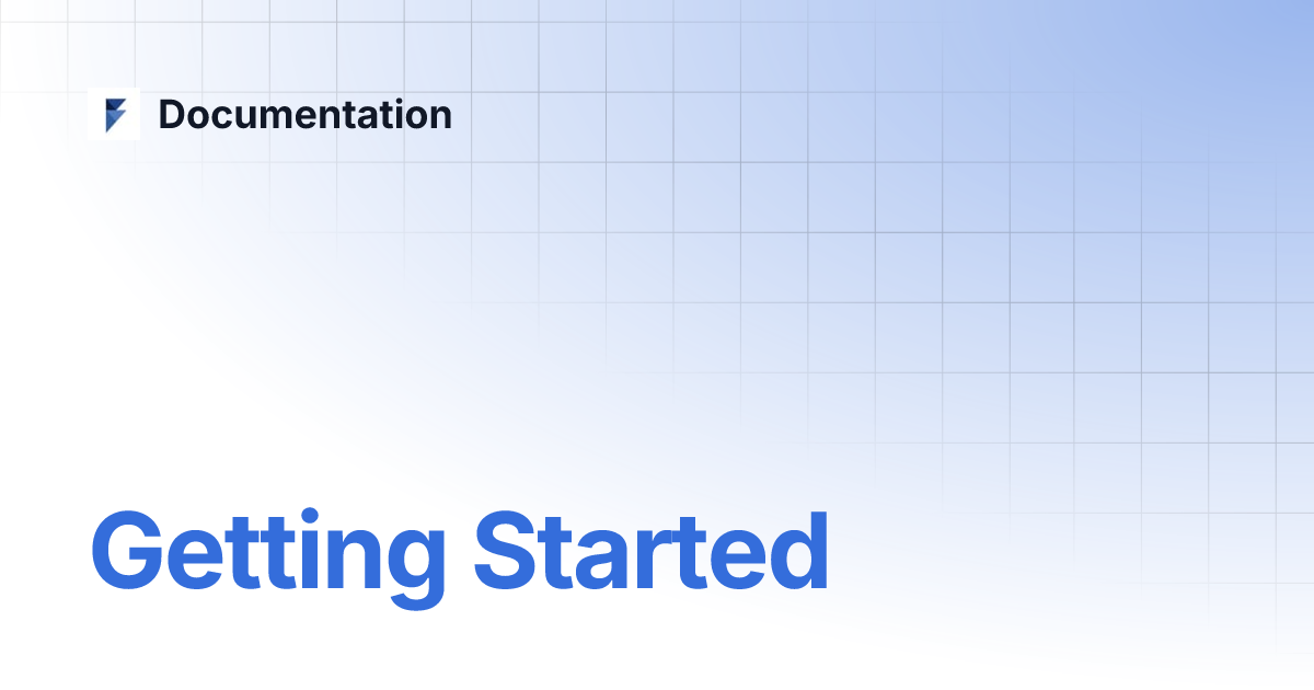 Getting Started | Documentation